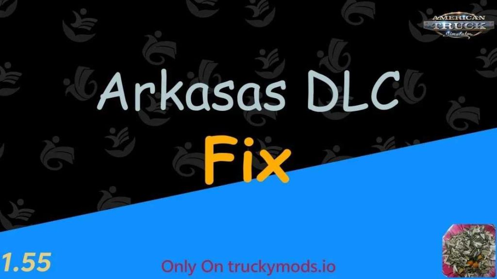 Arkansas DLC Fix v1.55-1 ATS - ETS2 Mody | ATS Mod